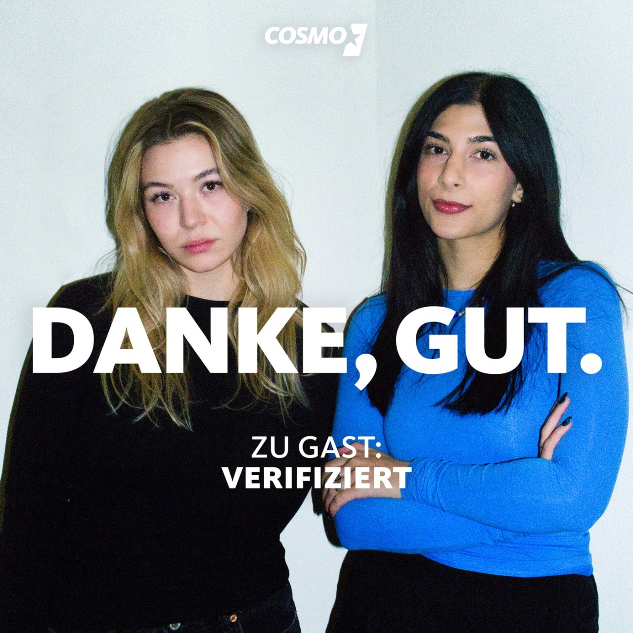 Danke, gut. Der COSMO Podcast über Pop und Psyche · Verifiziert über ...