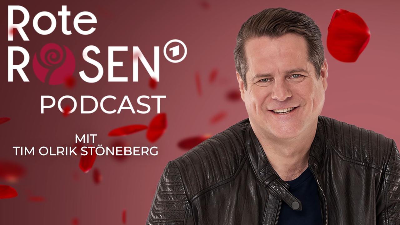 "Rote Rosen - Der Podcast": Die ganze Folge mit Tim Olrik Stöneberg ...