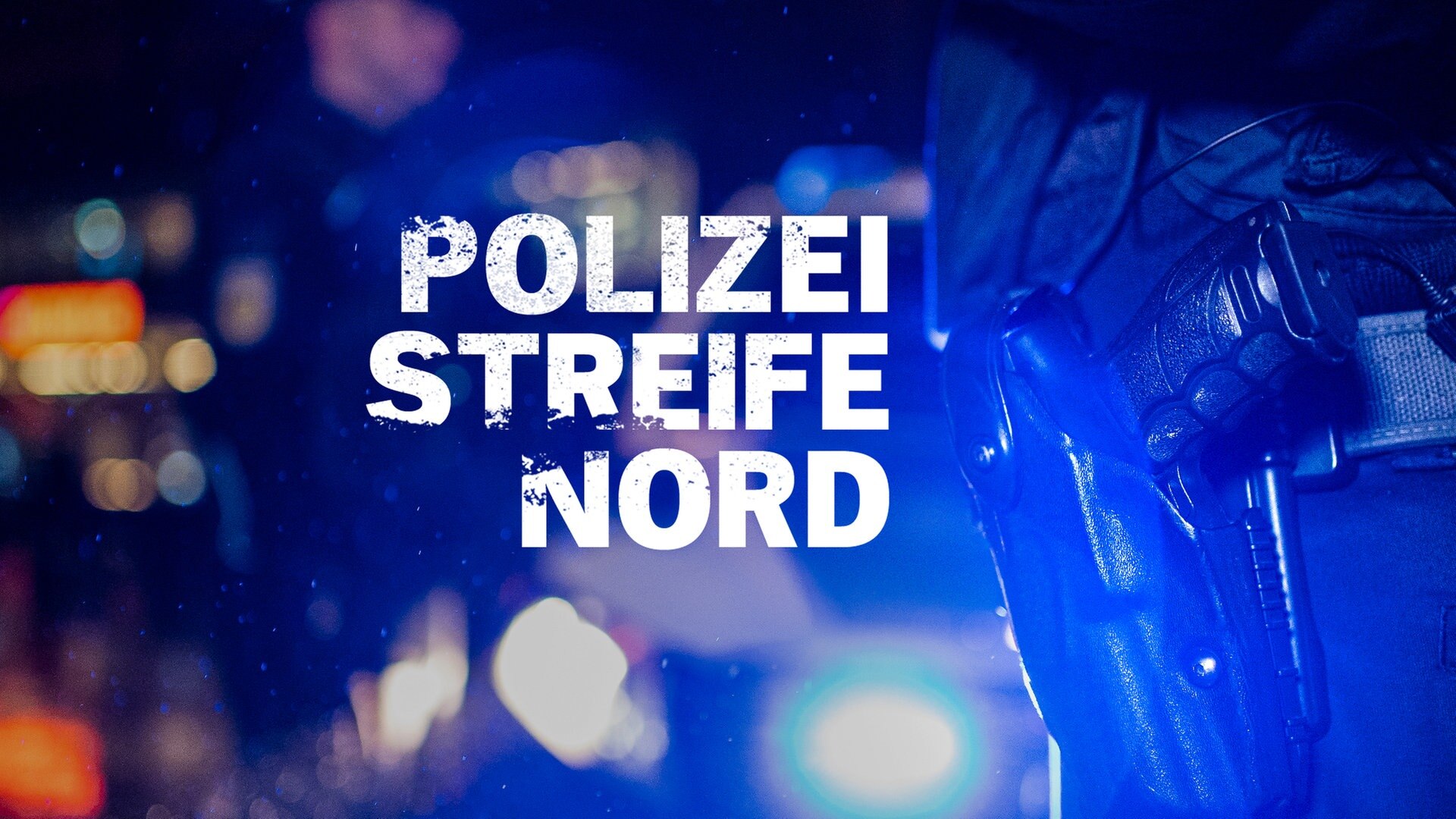Polizeistreife Nord - Videos der Sendung | ARD Mediathek