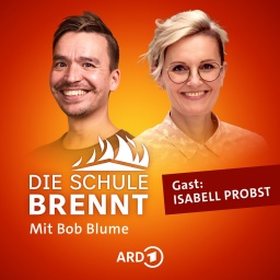Die Schule brennt - der Bildungspodcast mit Bob Blume · Neue Folgen ...