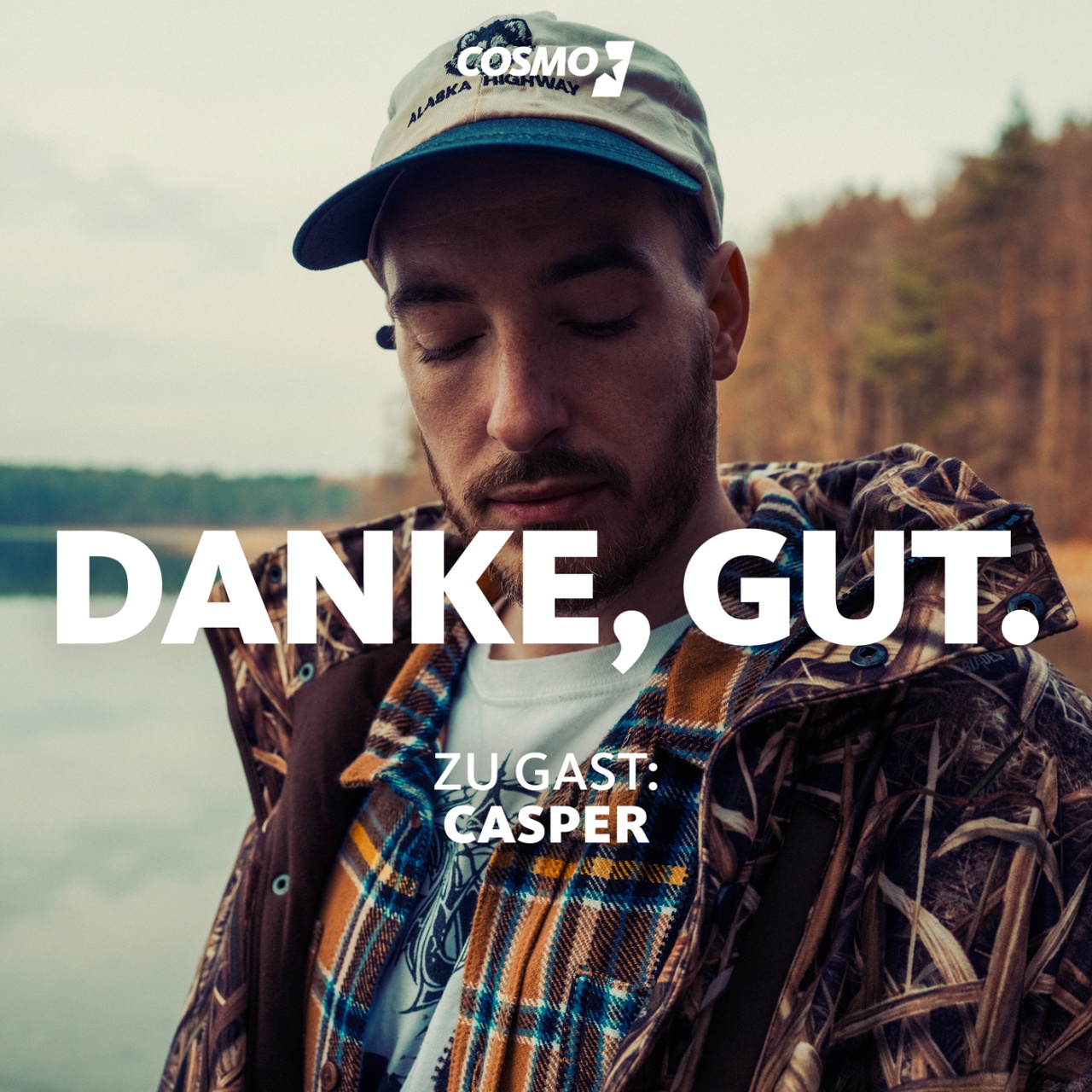 Danke, gut. Der COSMO Podcast über Pop und Psyche · Casper über die ...