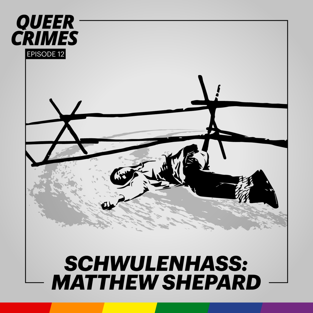 Queer Crimes – Verbrechen aus der LGBTQIA+-Community · Schwulenhass: Der Tod von Matthew Shepard ...