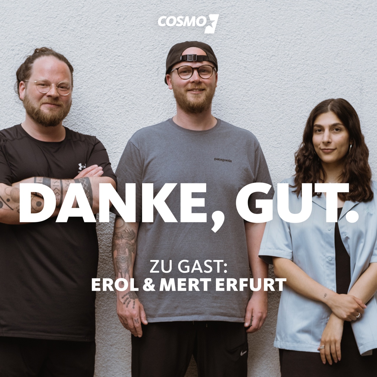 Danke, gut. Der COSMO Podcast über Pop und Psyche · Erol und Mert ...