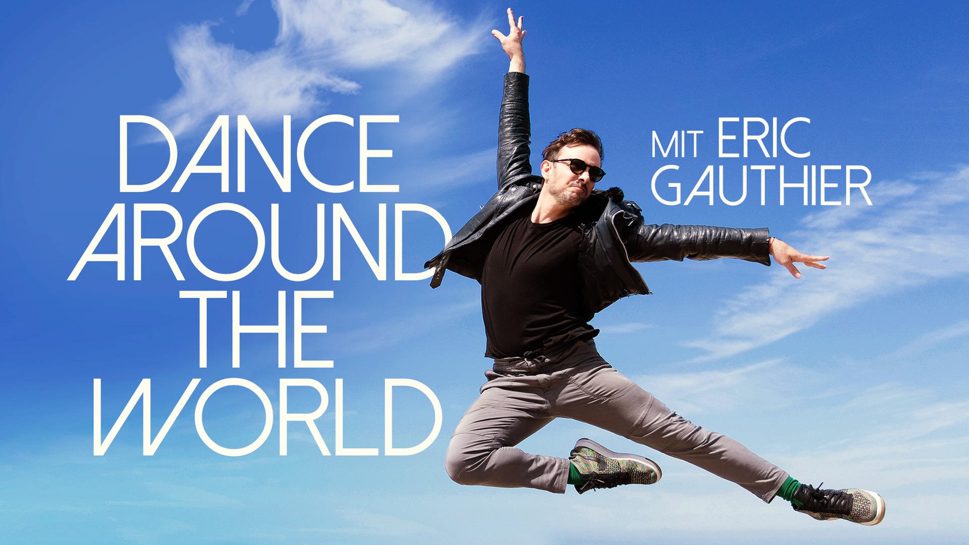 Dance Around The World - mit Eric Gauthier: Trailer: Dance Around The ...