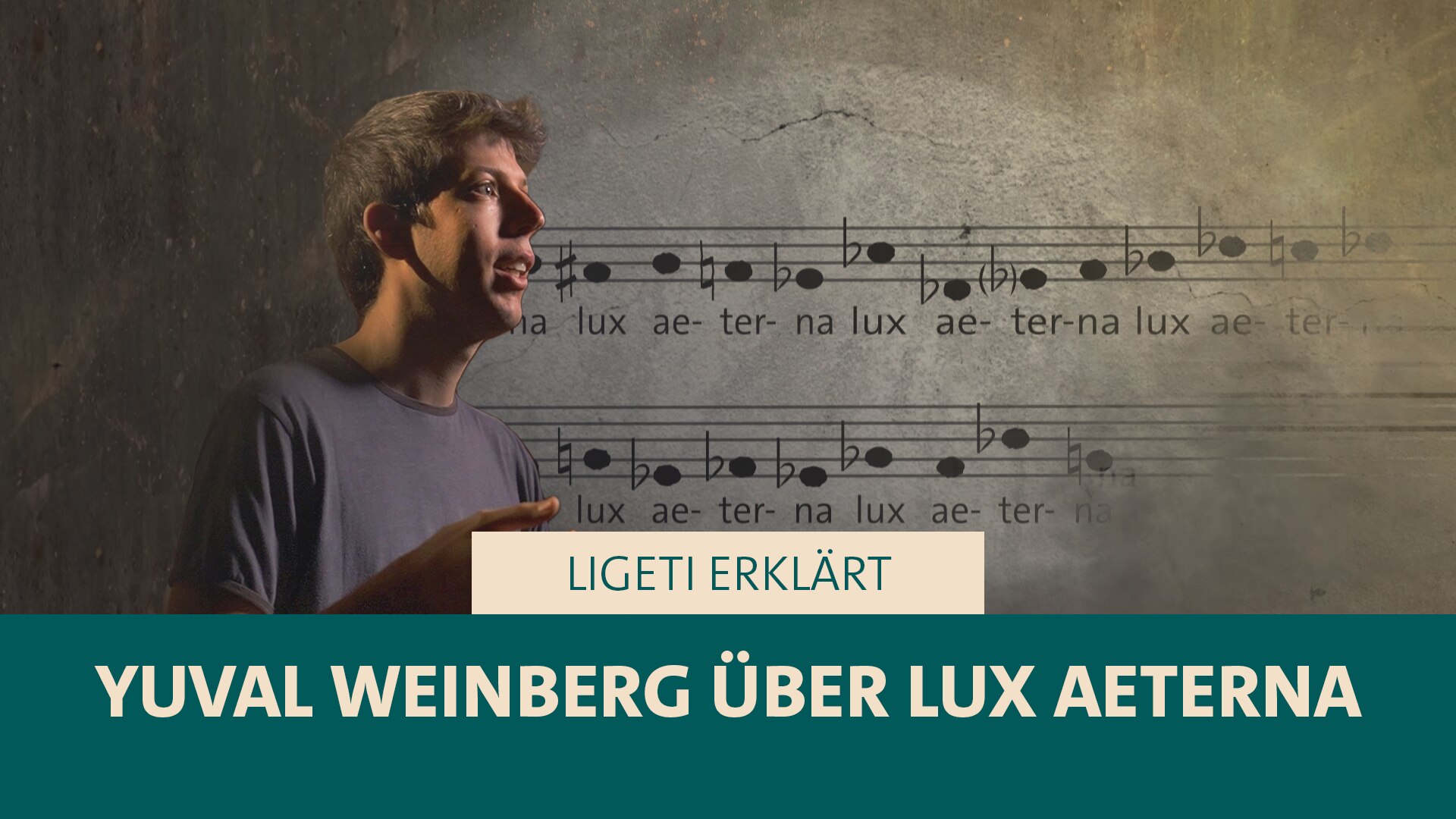 ARD Klassik: Ligeti erklärt · Yuval Weinberg über Lux aeterna von György Ligeti · SWR ...