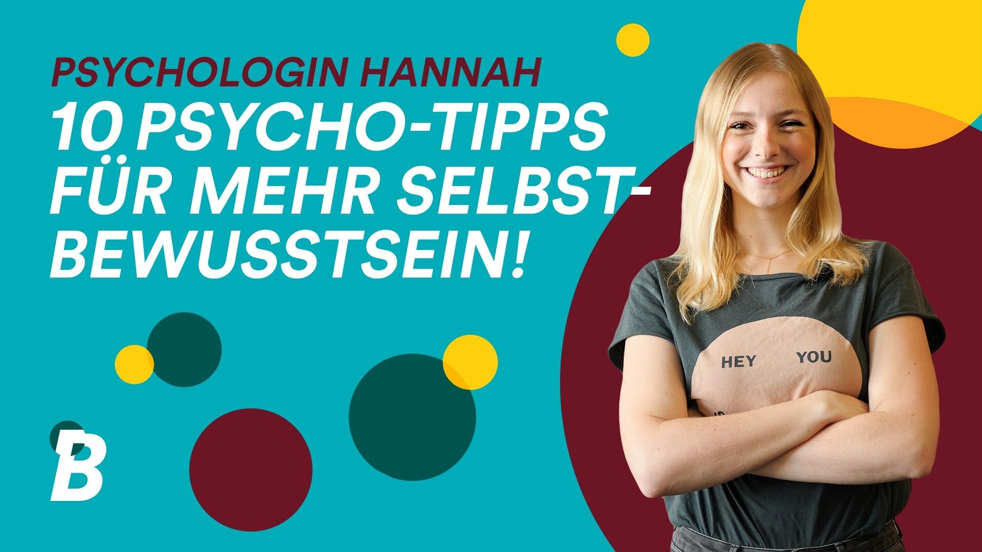 Bubbles: Selbstliebe lernen - Tipps von Psychologin Hannah | ARD Mediathek