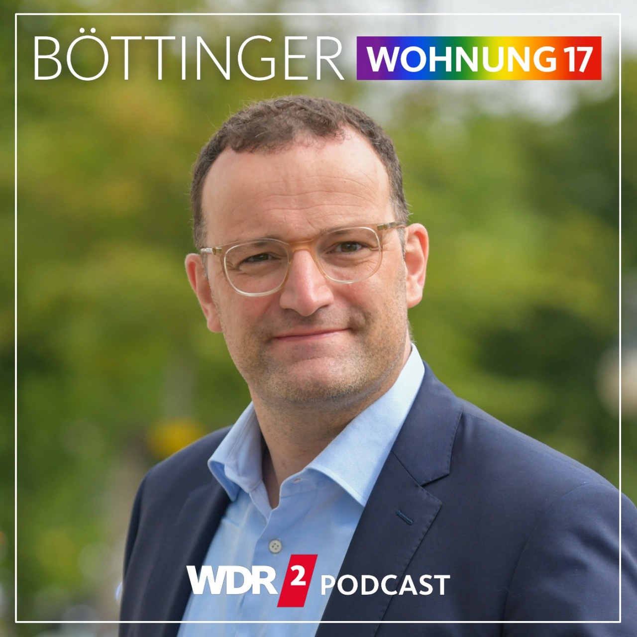 WDR 2 Böttinger. Wohnung 17 · Jens Spahn über Prägung und Motivation ... WDR 2 Böttinger. Wohnung 17 · Jens Spahn über Prägung und Motivation ...