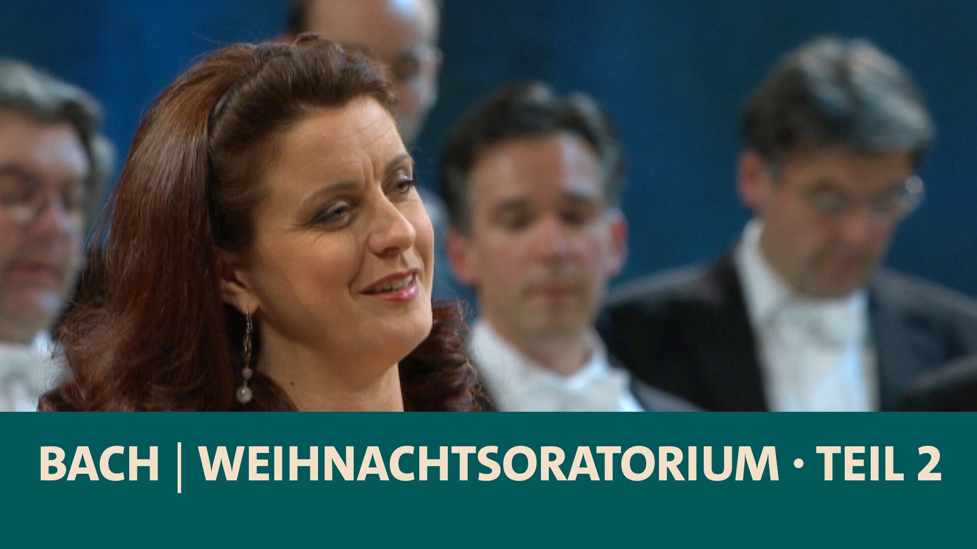 ARD Klassik: Bach · Weihnachtsoratorium · Teil 2 · Chor des Bayerischen ...