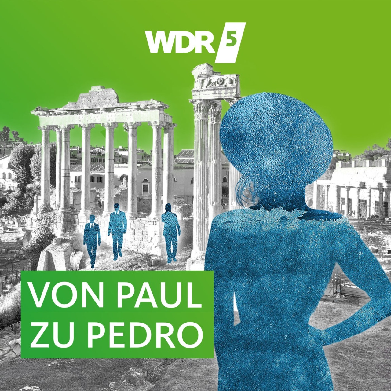 WDR 5 Von Paul zu Pedro - Hörbuch · Von Paul zu Pedro - Folge 6 ...