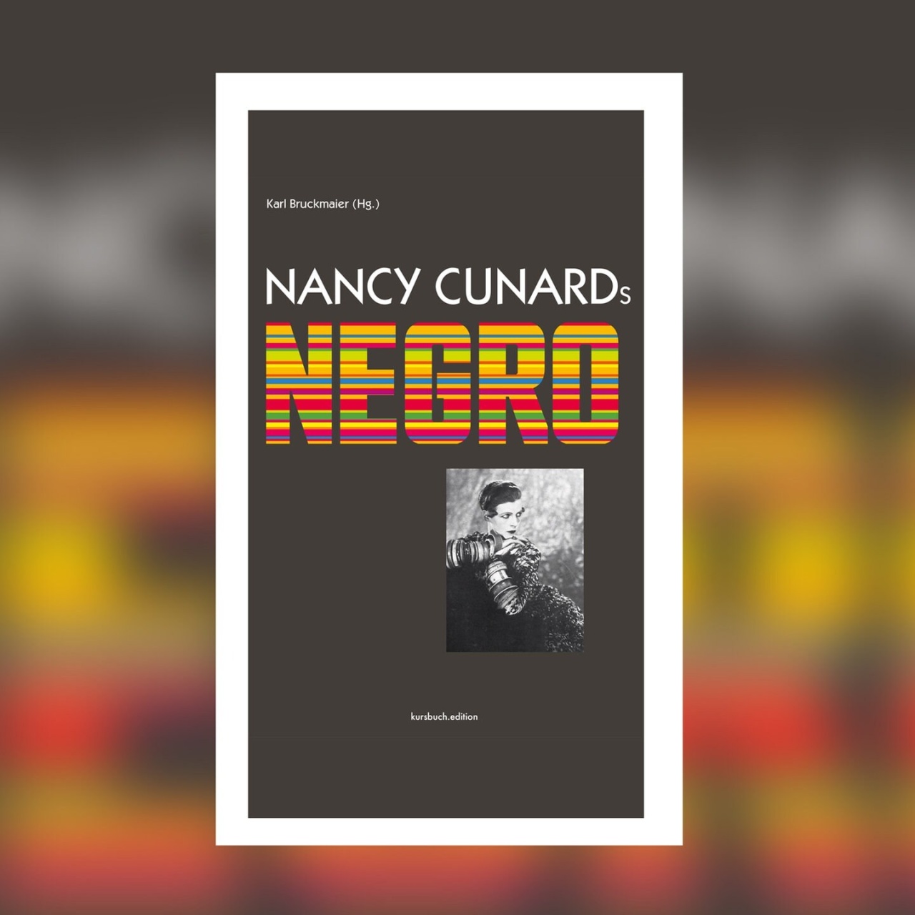 lesenswert Magazin · Karl Bruckmaier (Hg.) - Nancy Cunards Negro · Podcast in der ARD Audiothek